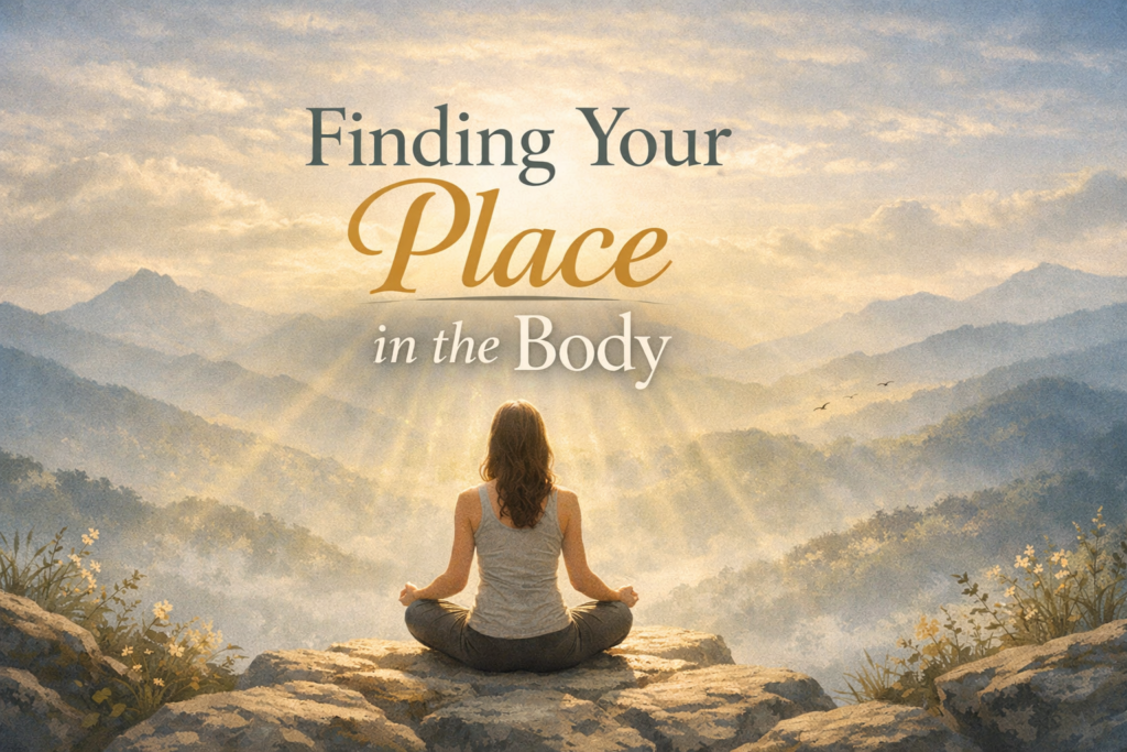 Finding Your Place in the Body of the Church